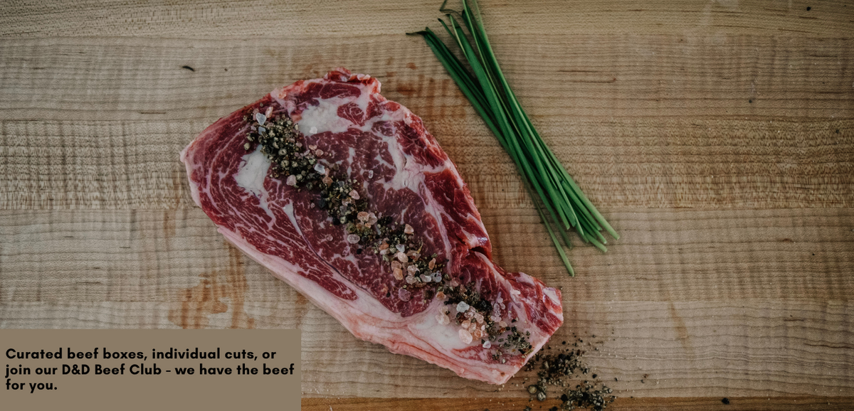 D&D Beef - Nebraska Raised, Dry Aged Beef from our ranch to your plate